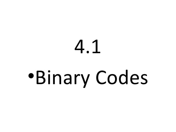 Binary Codes