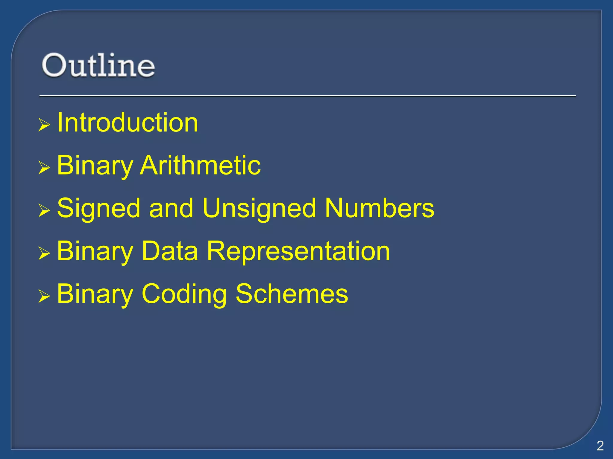 Binaty Arithmetic And Binary Coding Schemes Ppt 