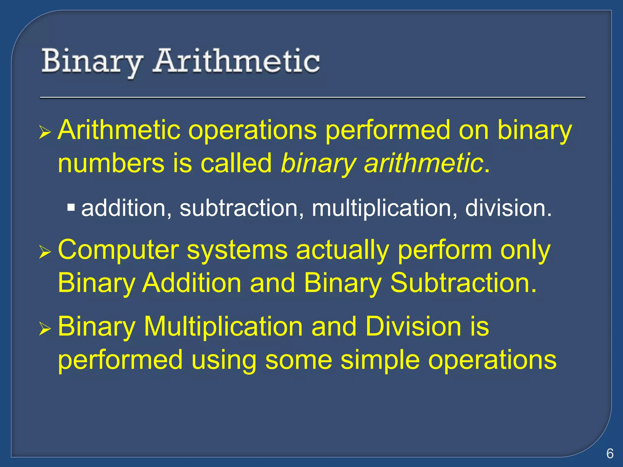 Binaty Arithmetic And Binary Coding Schemes | Ppt