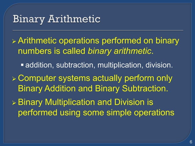 Binaty Arithmetic and Binary coding schemes | PPT