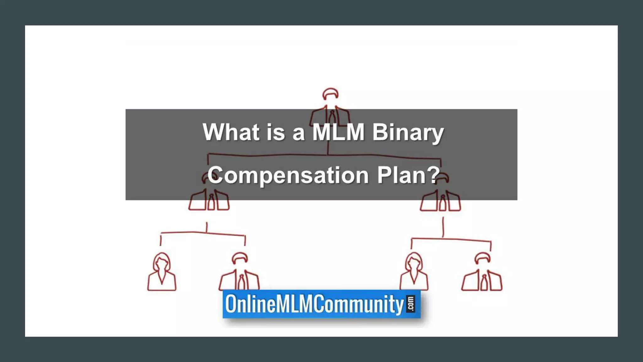 MLM Binary Compensation Plan Overview | PPTX | Business Accounting ...