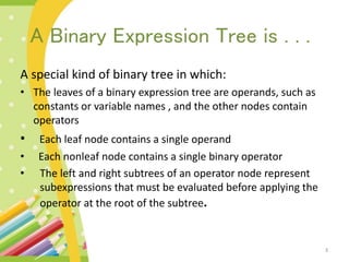 Binary expression tree | PPTX