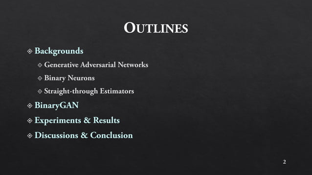 Training Generative Adversarial Networks With Binary Neurons By End To End Backpropagation Ppt