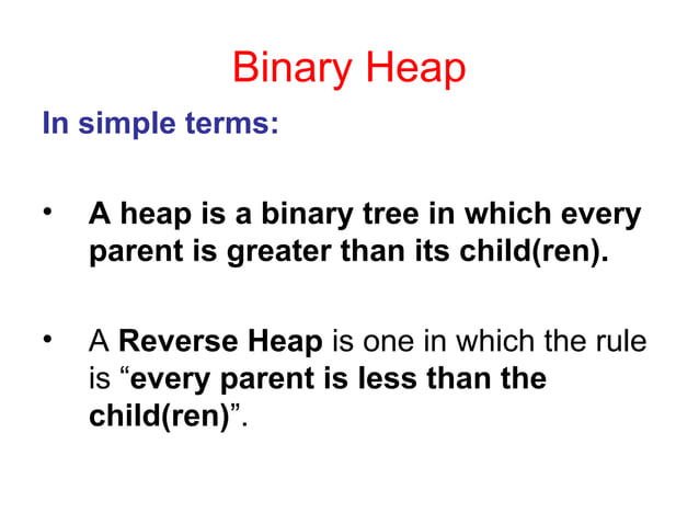 "Binary Heap: Structure, Types, and Uses" | PPT