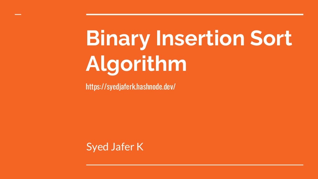 Binary Insertion Sortpptx