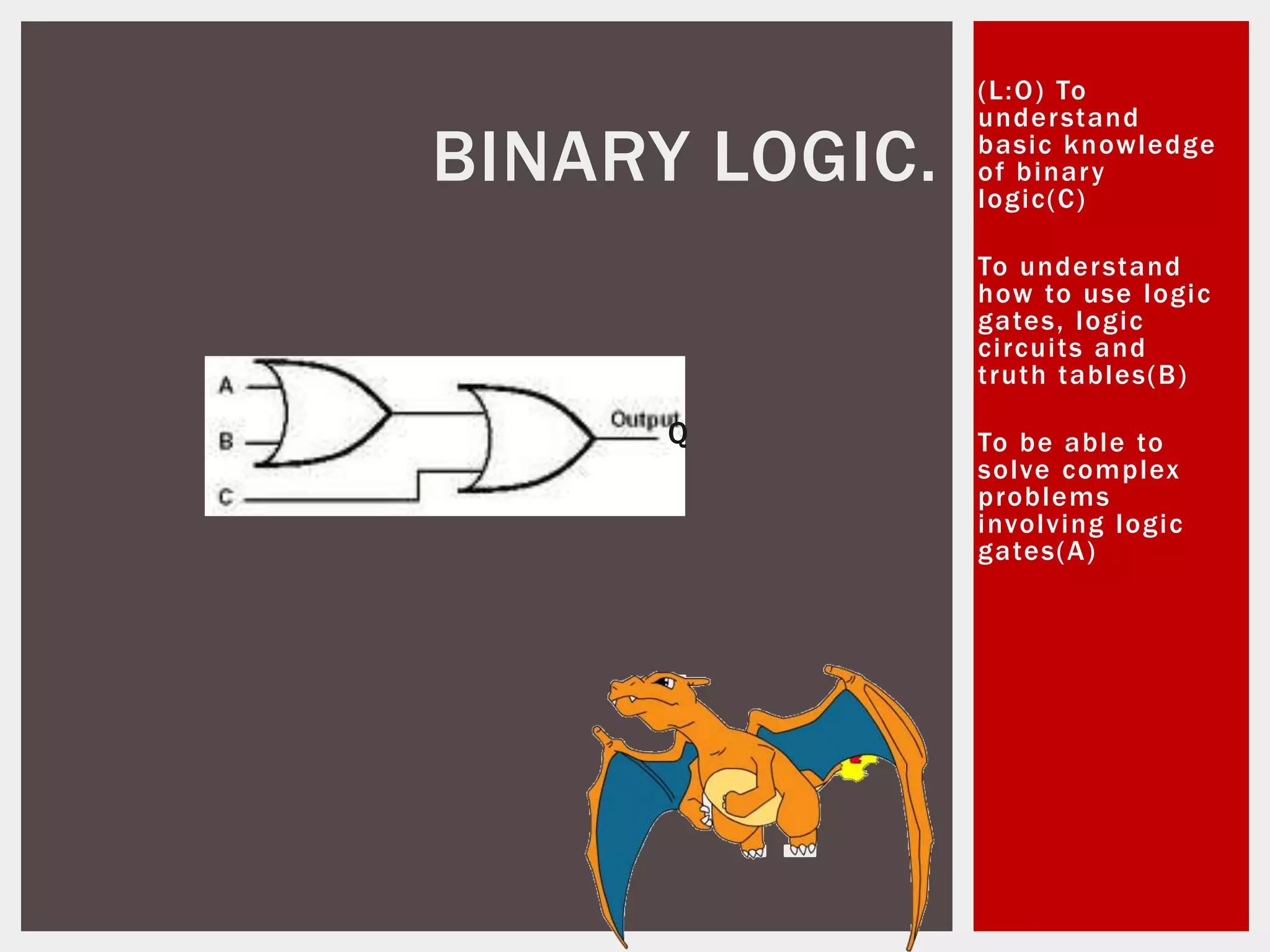 Binary logic | PPTX