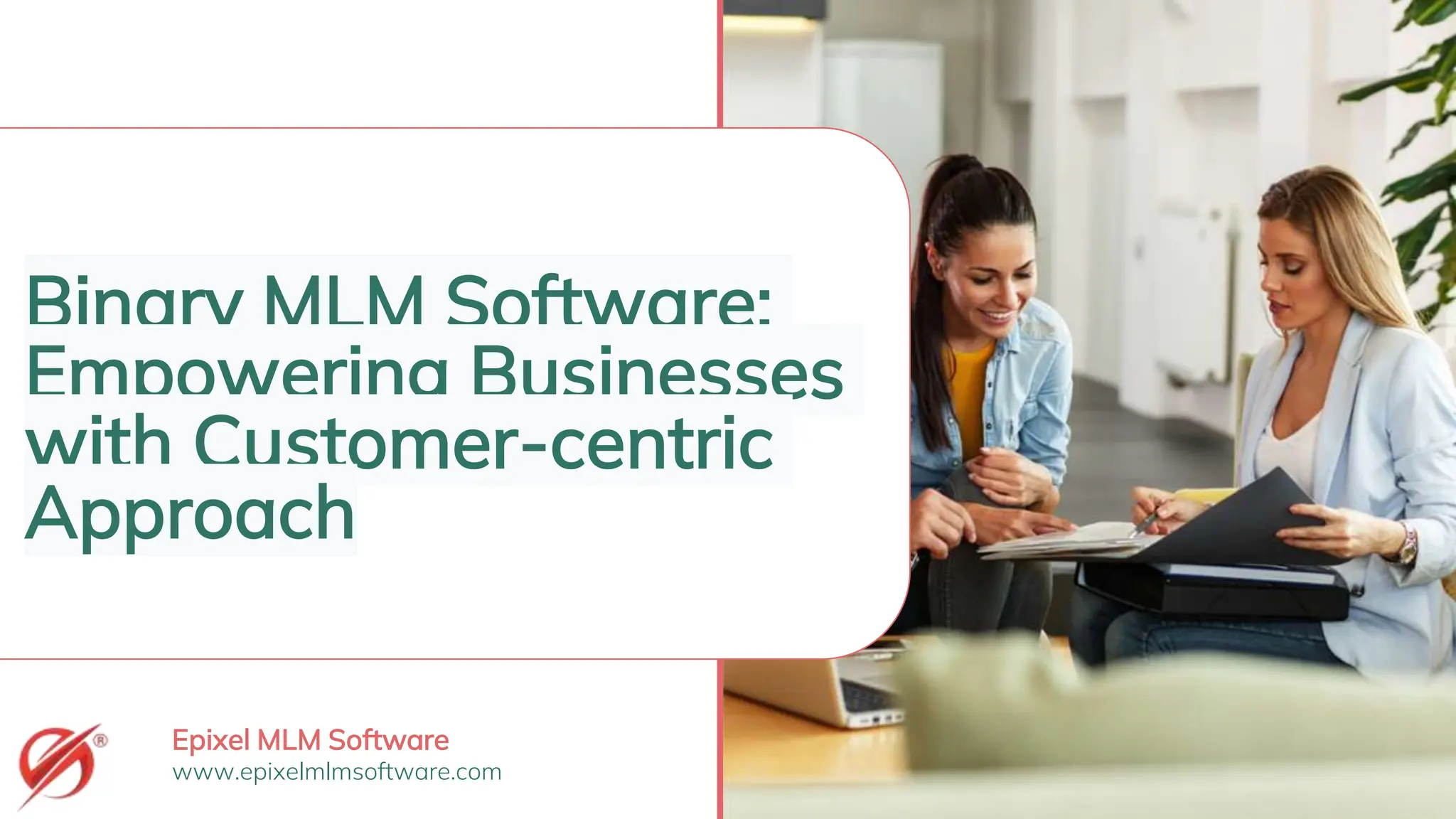 The Importance of Selecting the Right Binary MLM Software | PPTX