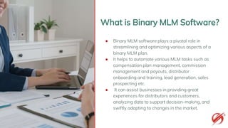 The Importance of Selecting the Right Binary MLM Software | PPT