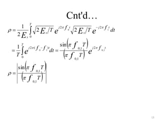 Binary non coherent in random phase channel | PPTX | Physics | Science