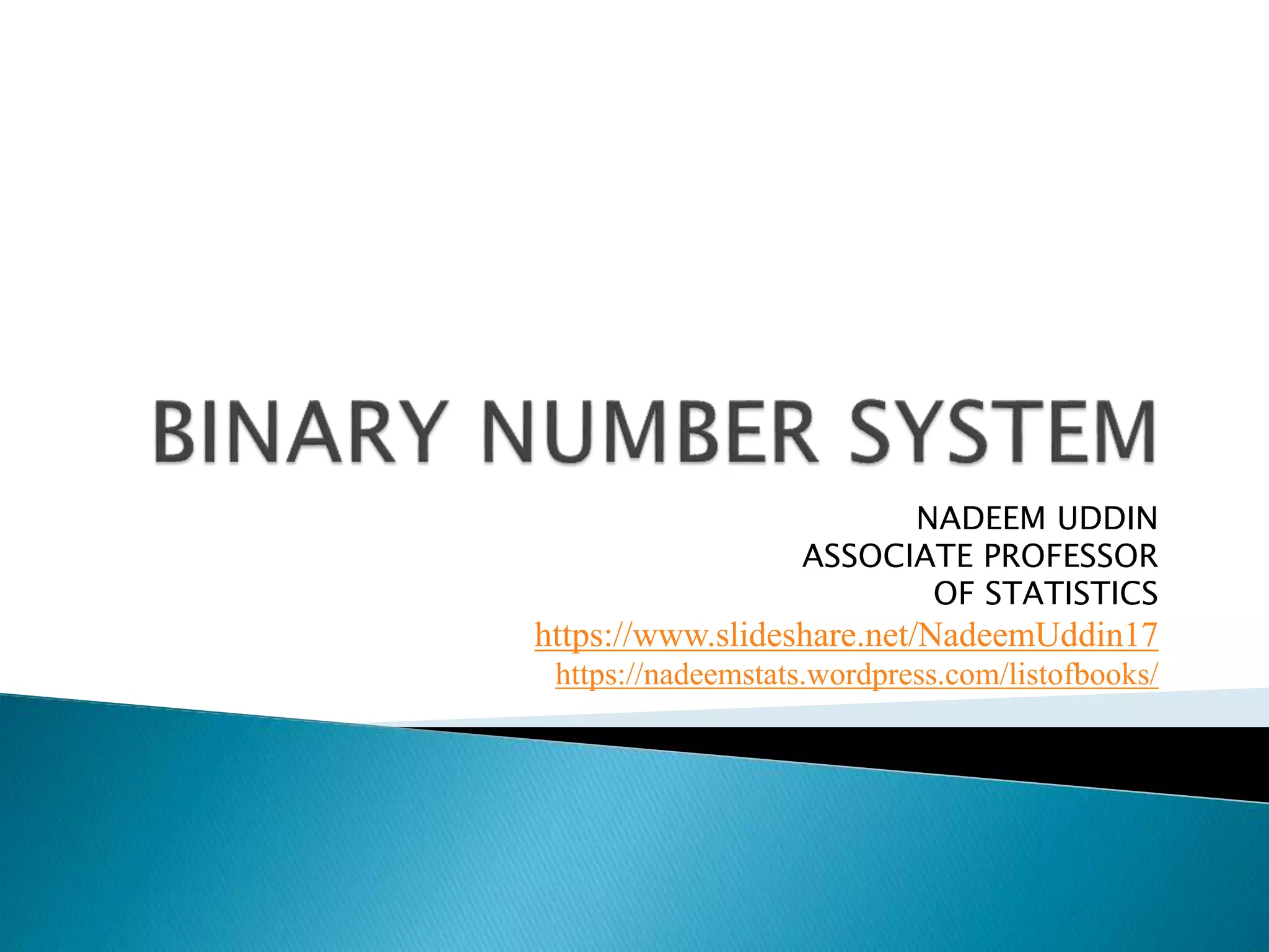 Binary number system | PPTX