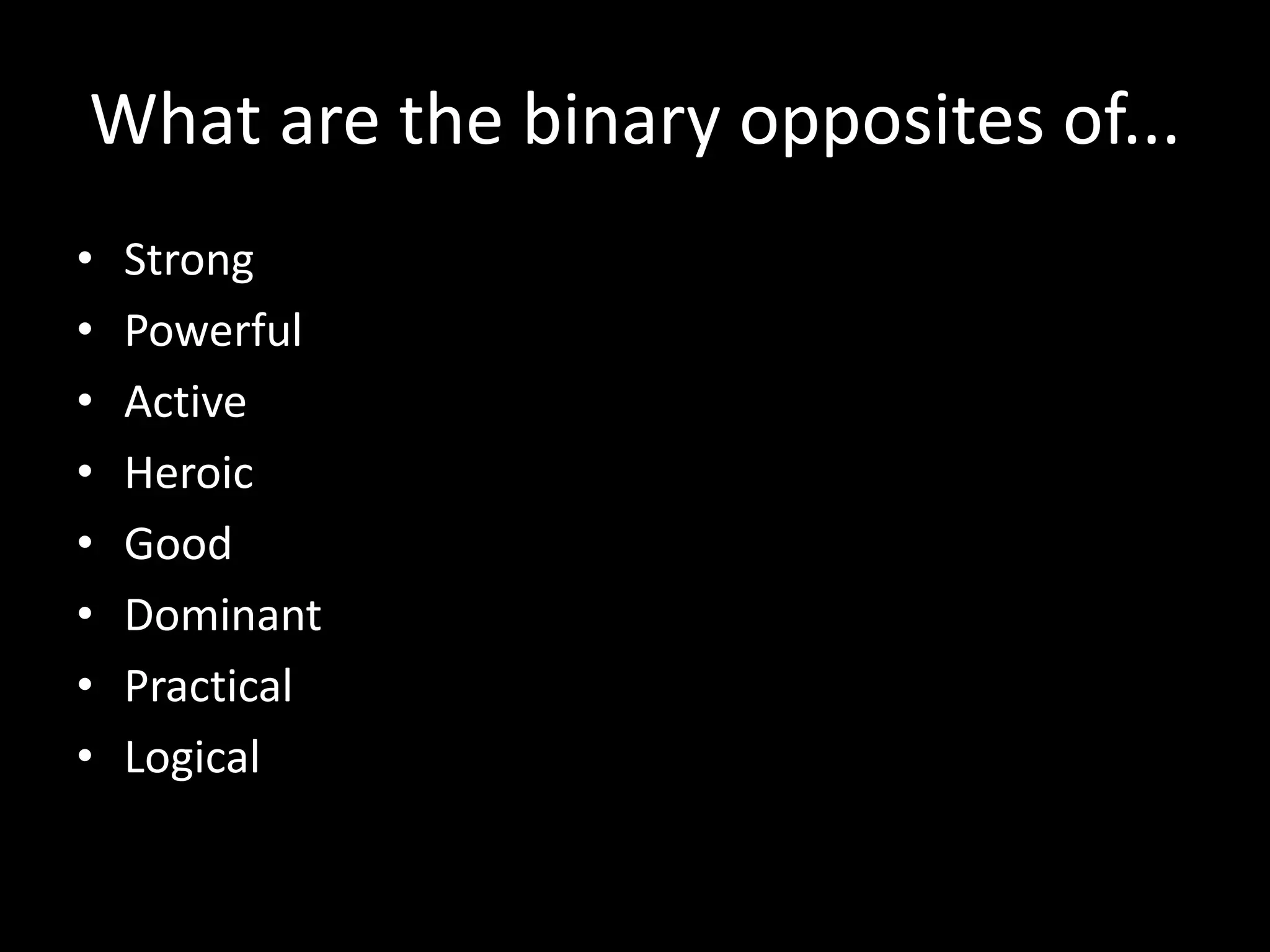 Binary Oppositions | PPTX