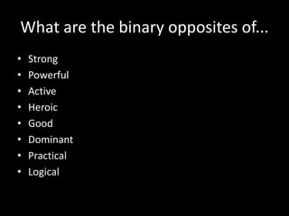 Binary Oppositions | PPTX