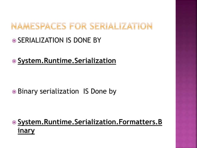 C# Binary serialization | PPT