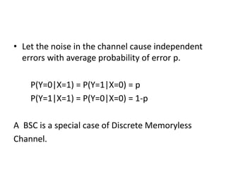 Binary symmetric channel review | PPTX