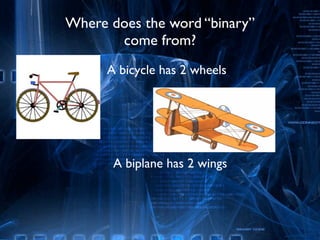Binary systemn | KEY