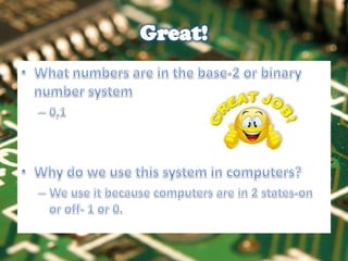 Mrs. Noland's Binary System ppt | PPTX | Technology & Computing