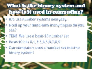 Mrs. Noland's Binary System ppt | PPTX | Technology & Computing