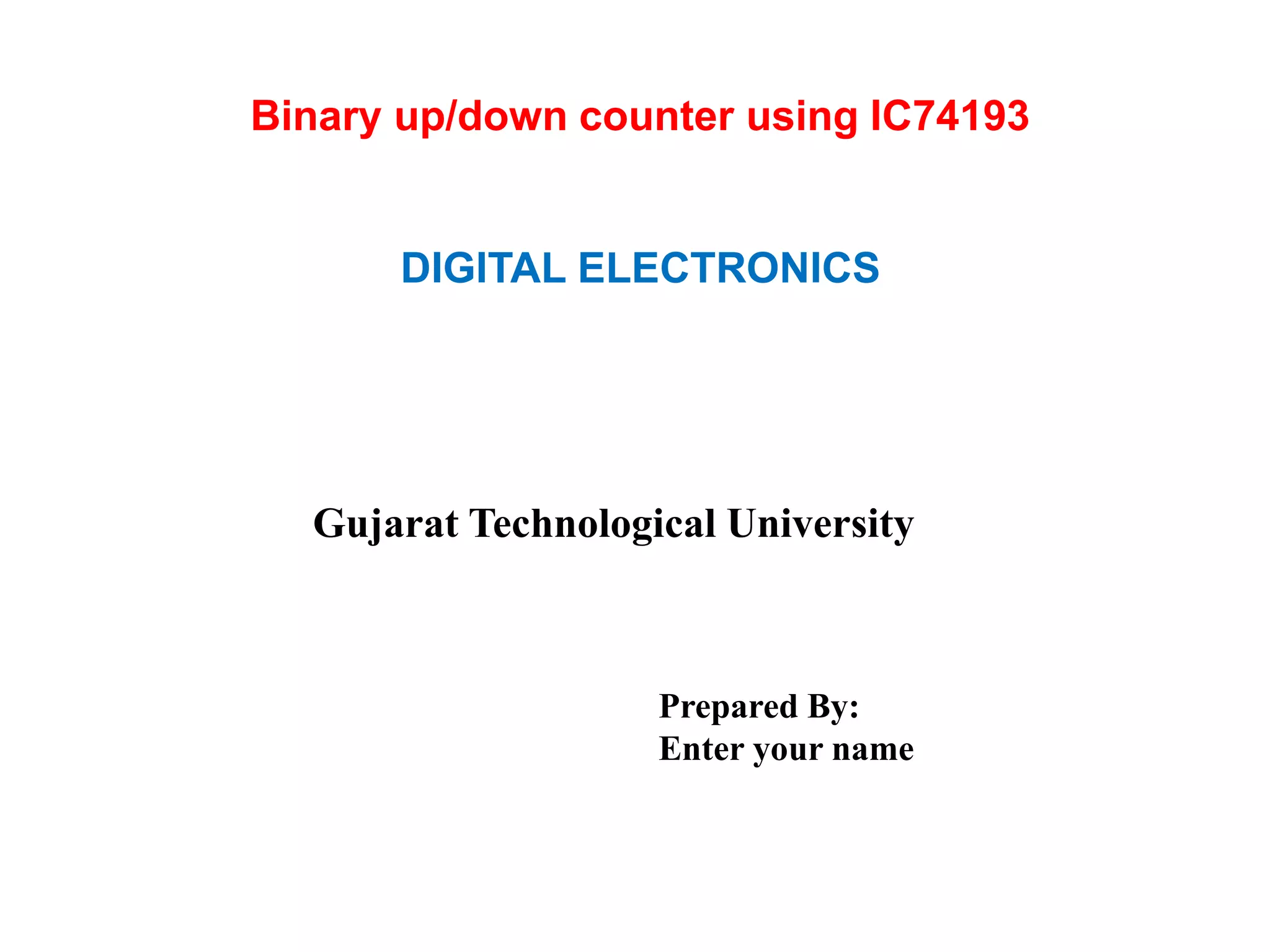 Binary up and down counter using IC 74193 | PPTX