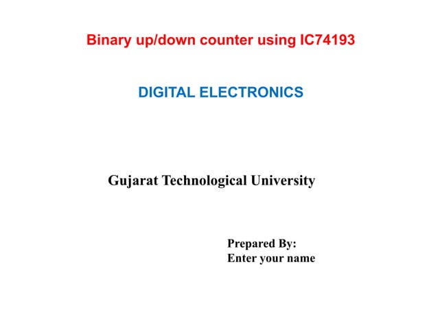 Binary up and down counter using IC 74193 | PPTX | Technology & Computing
