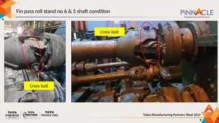 Bina tubes breakdown summary steel plant pipe tubes | PPTX