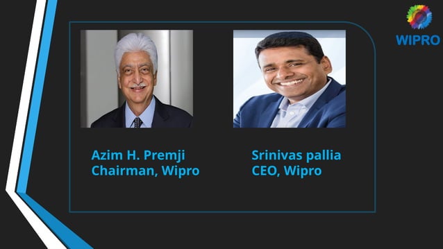 Wipro company ppt about Wipro and chairman azim H. Premji Wipro | PPTX