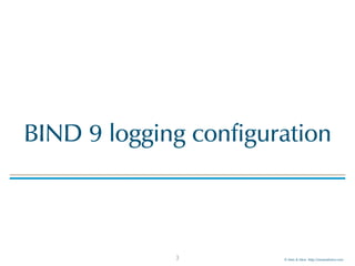 BIND 9 logging best practices | PDF