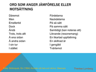 Bindeord – att skapa sammanhang i en text | PPTX