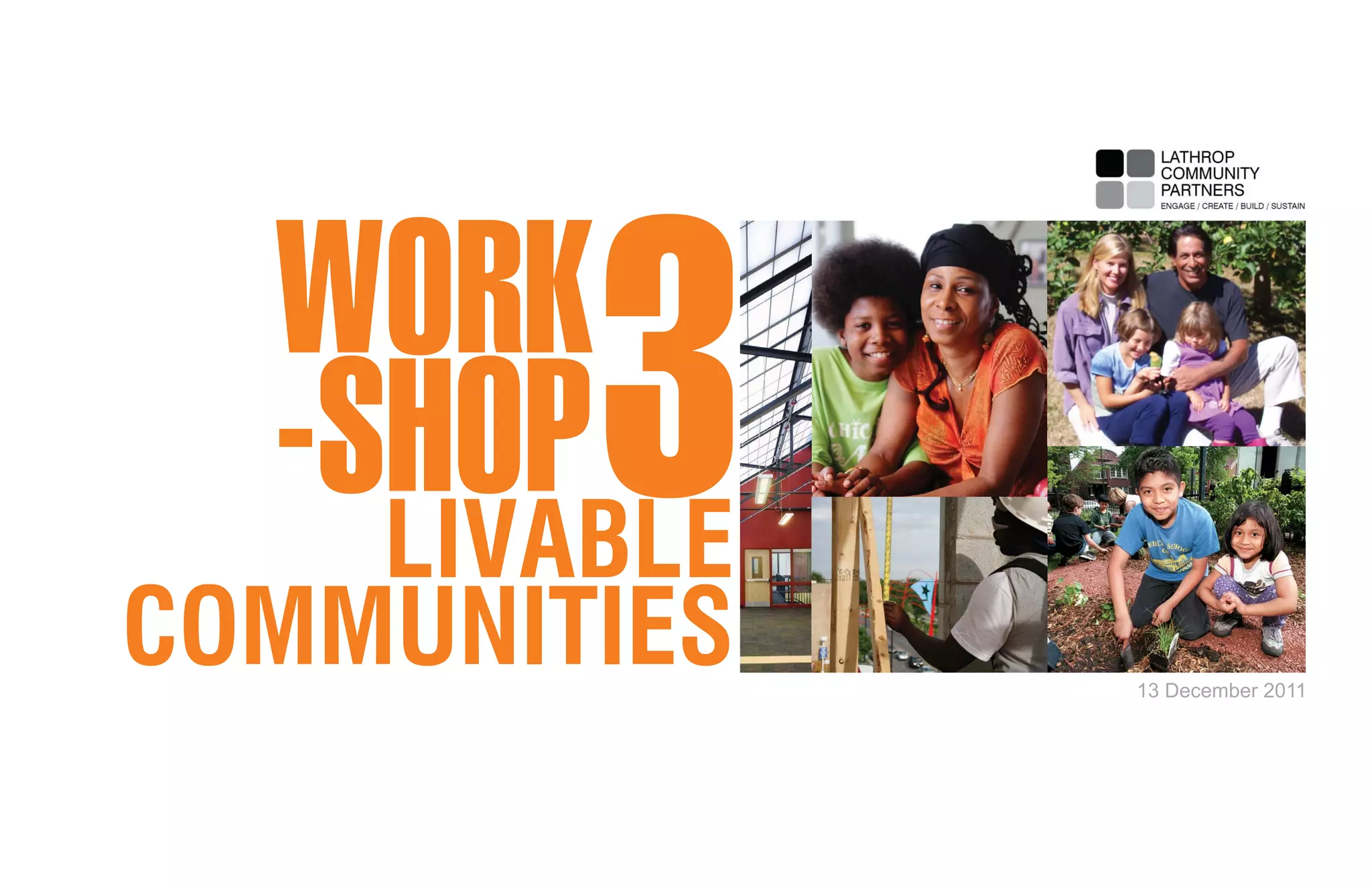 Workshop 3 Presentation: Livable Communities, Part 1 | PPT