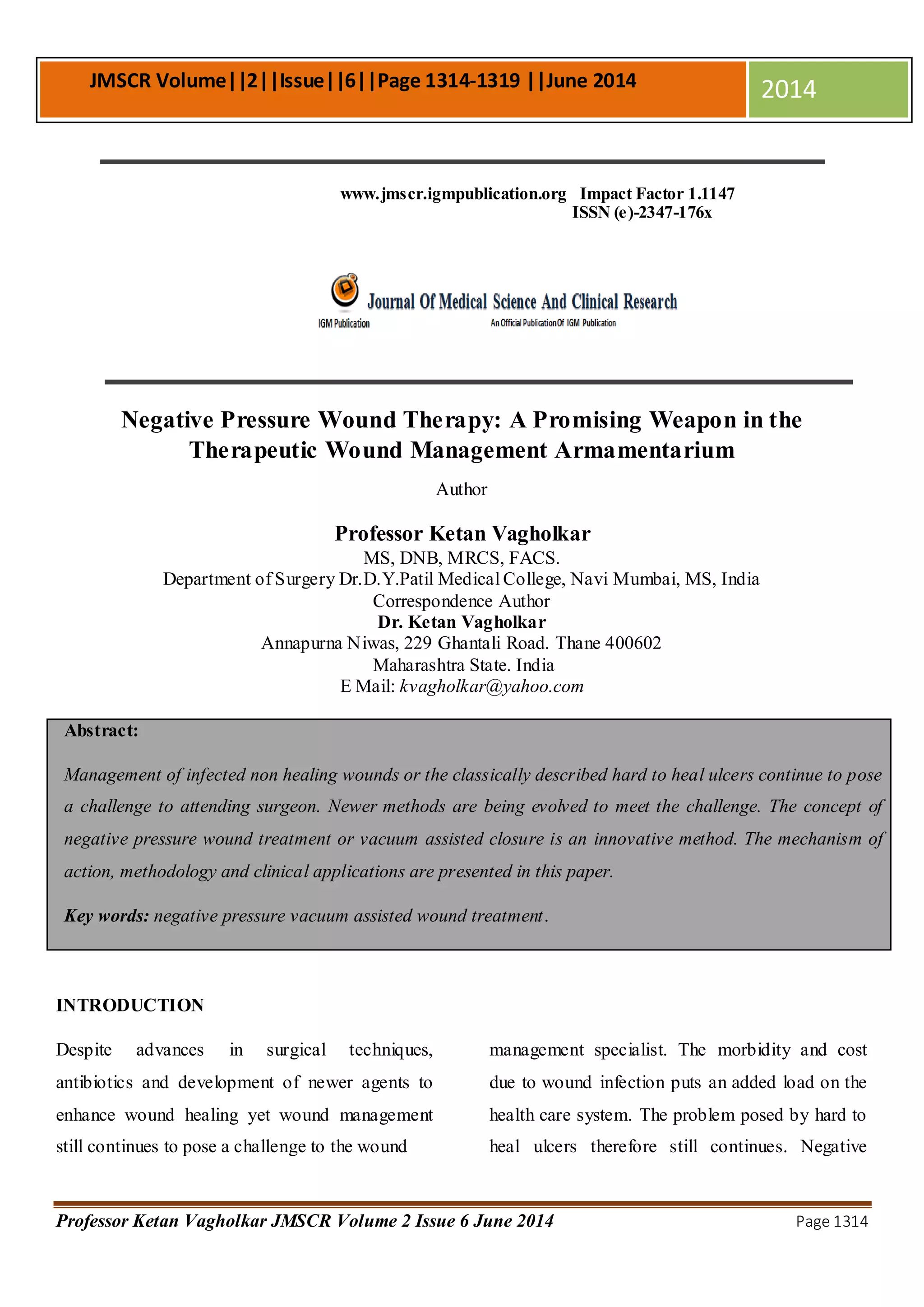 Negative pressure wound therapy: A promising weapon in the therapeutic ...