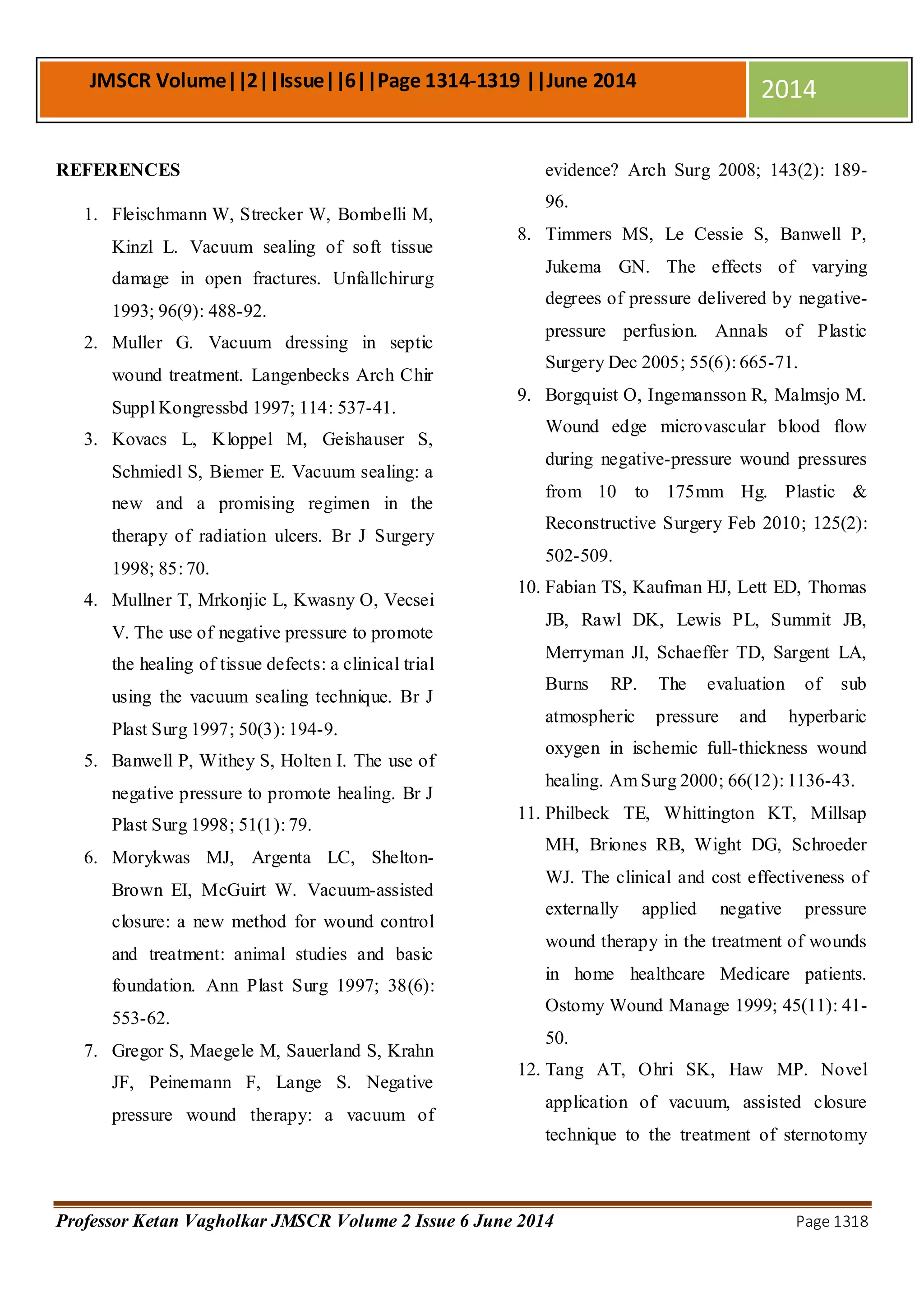 Negative pressure wound therapy: A promising weapon in the therapeutic ...