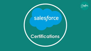 Salesforce Certifications - A Guide to get Certified | PDF