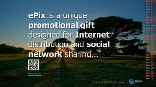 ePix Calendar - Modern Promotional Gift | PPT