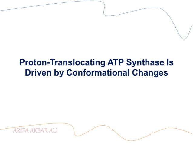 Binding change mechanism of ATP SYNTHASE | PPTX