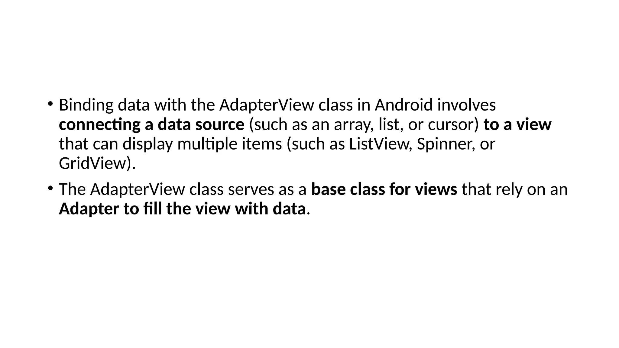 Binding data with the AdapterView class.pptx