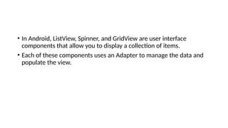 Binding data with the AdapterView class.pptx