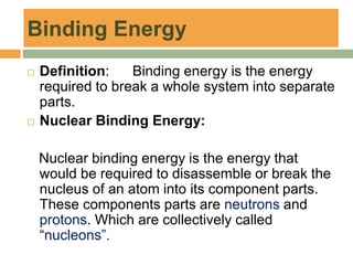 Binding energy for Engineers | PPTX