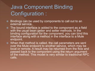 Bindings of components in mule | PPTX