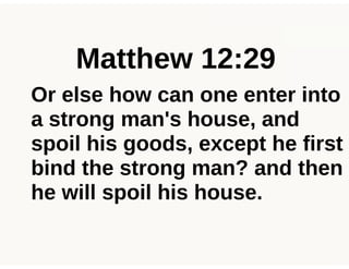 Binding the strongman | PPT