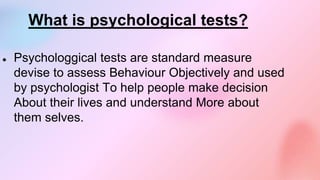 psychological assessment and tests presentation | PPTX