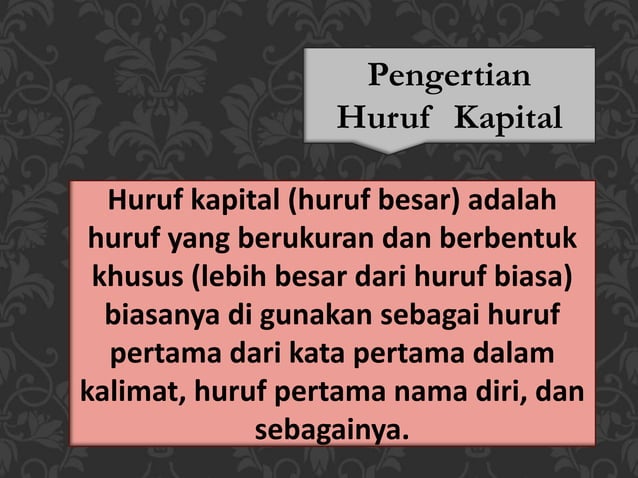 Bahasa Indonesia, Penggunaan Huruf Kapital dan Miring | PPTX