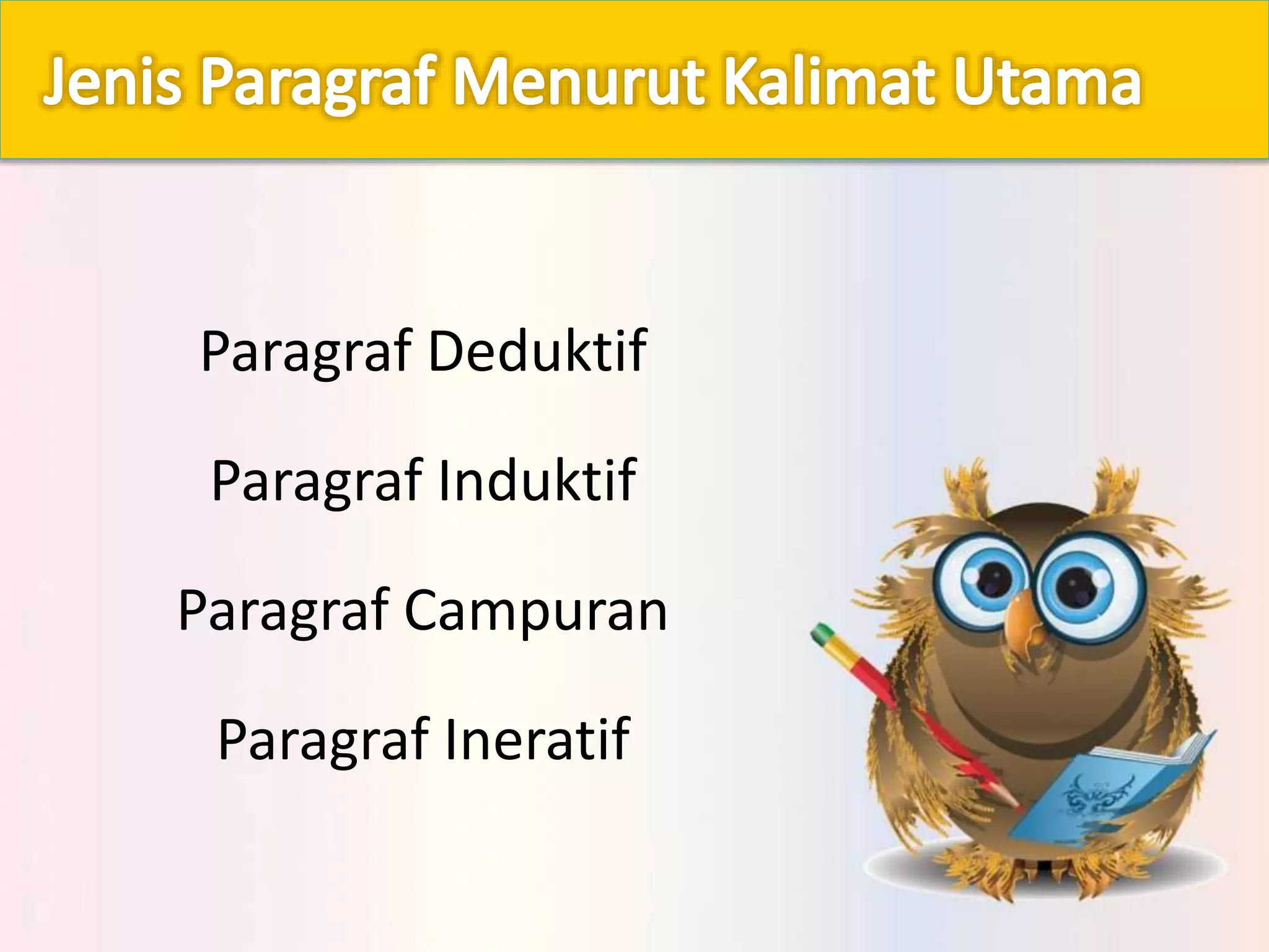 Materi Paragraf Efektif | PPTX