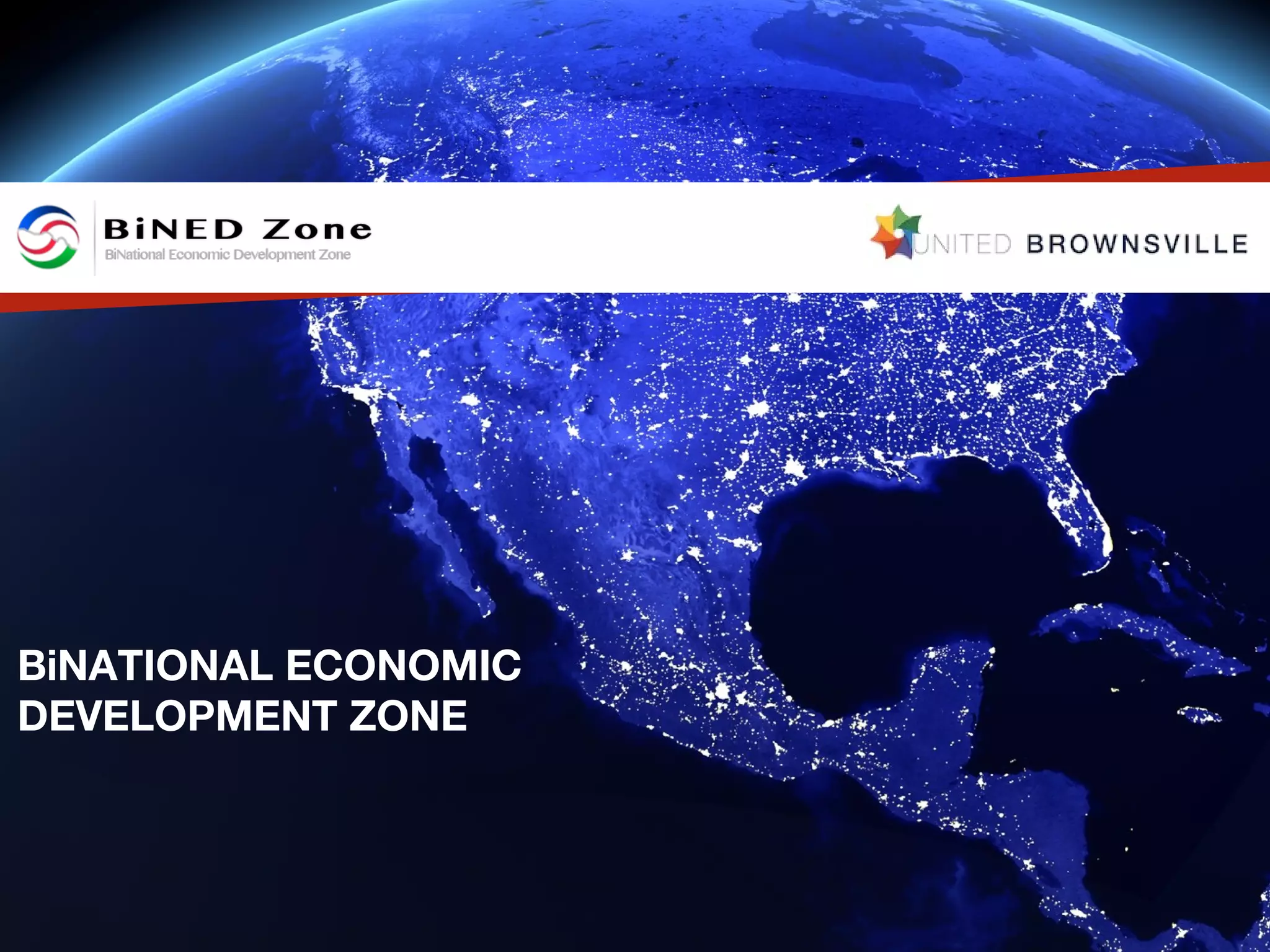 United Brownsville: Creating a BiNational Economic Development Zone ...