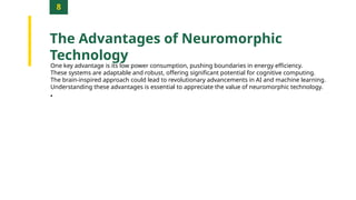 Neuromorphic technology mimicking the brain for advanced computing | PPT
