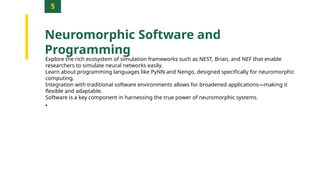 Neuromorphic technology mimicking the brain for advanced computing | PPTX