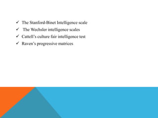 Intelligence Tests | PPTX | Educational Assessment | Education