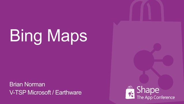 Bing Maps for app developer | PPT