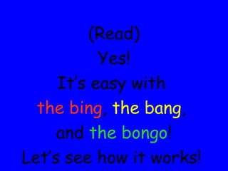 Bing bang bongo 1 | PPT | National & Civic Holidays | Holidays