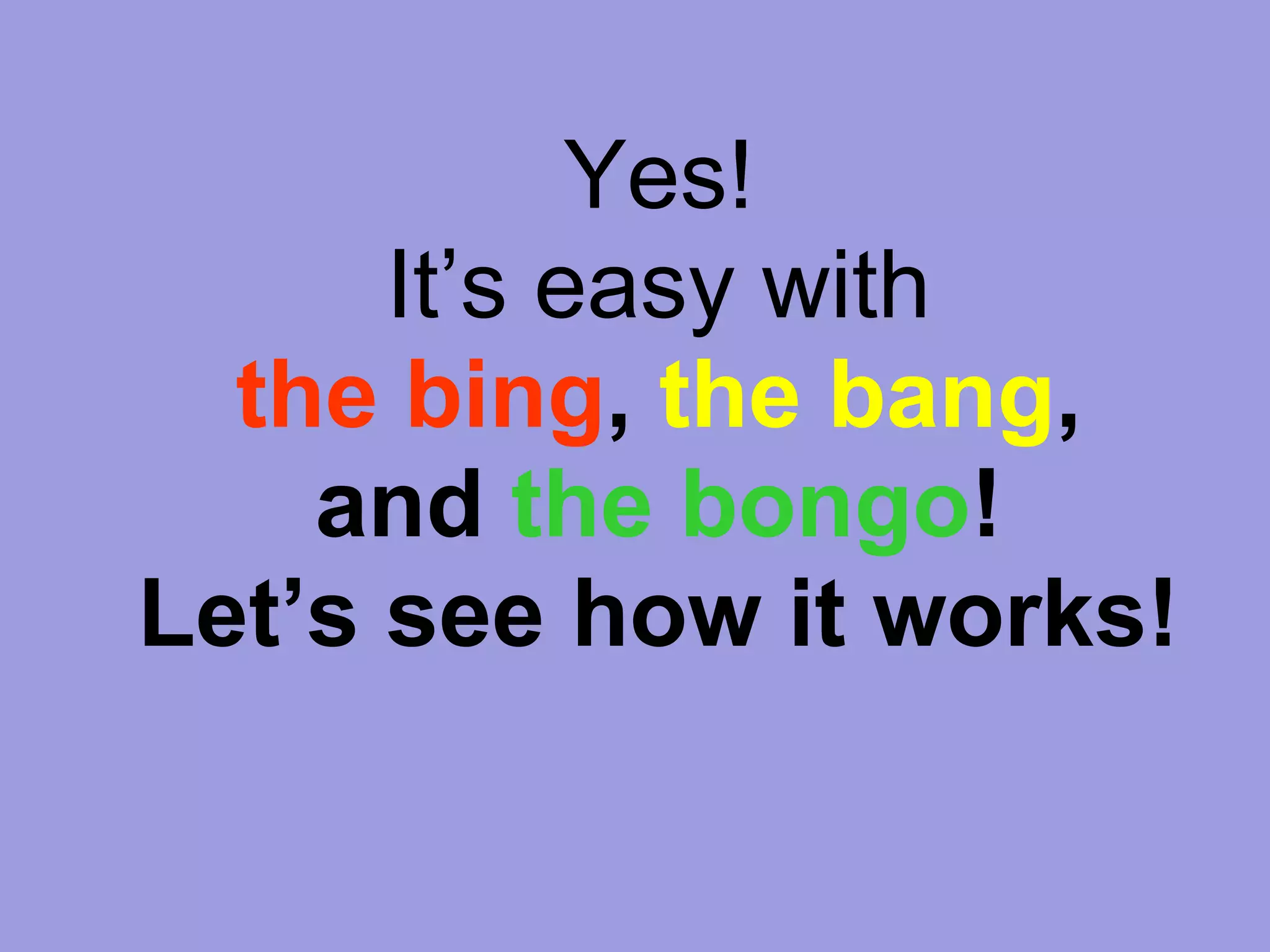 Bing Bang Bongo PPT | PDF