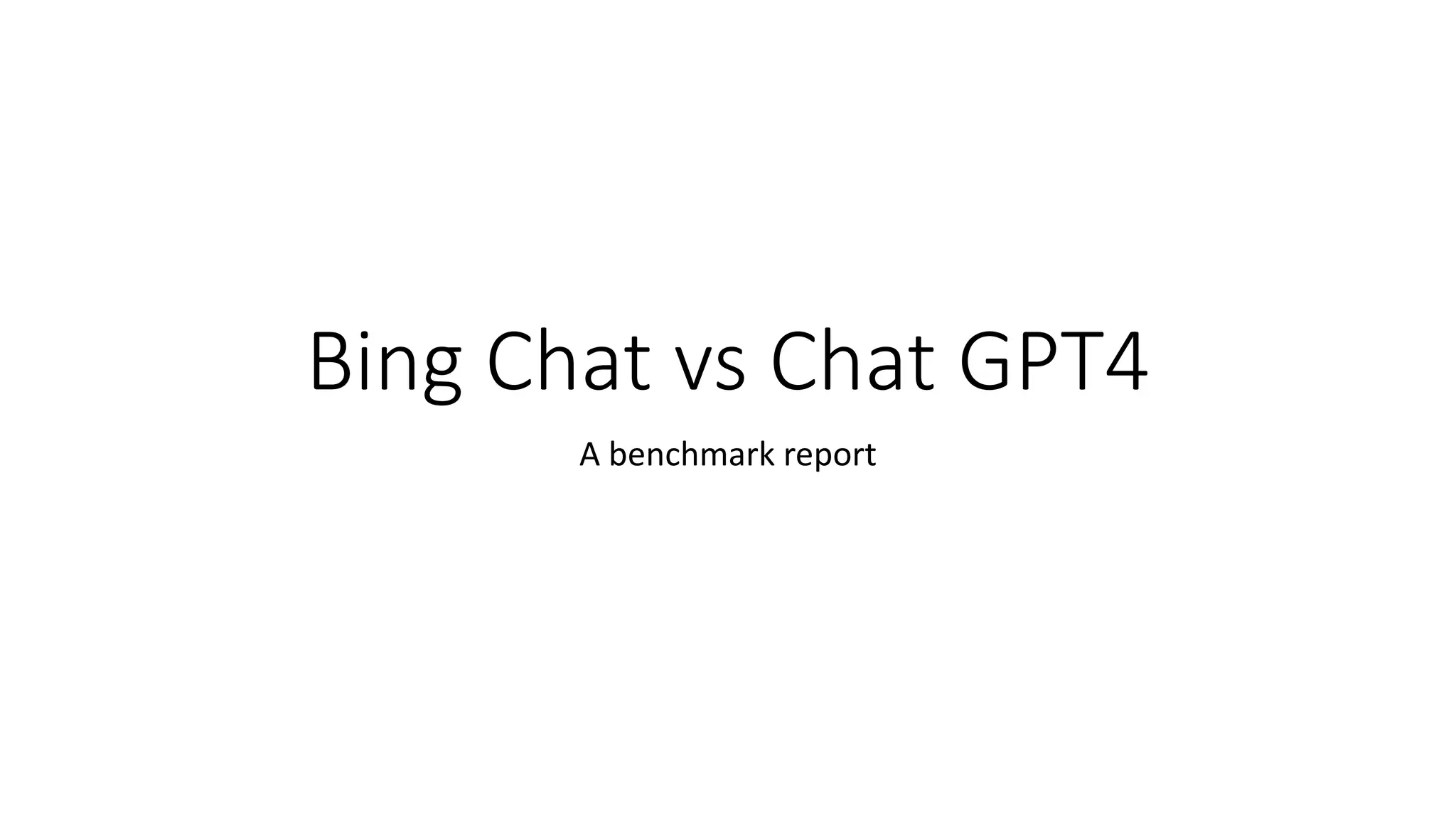 Comparing OpenAI's ChatGPT and Bing Chat - Benchmark Report | PDF