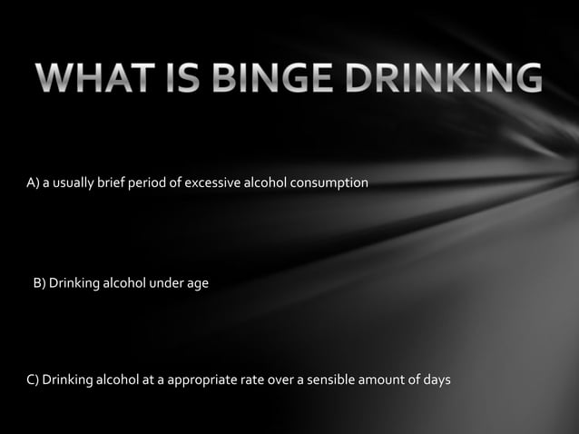 Binge drinking | PPTX